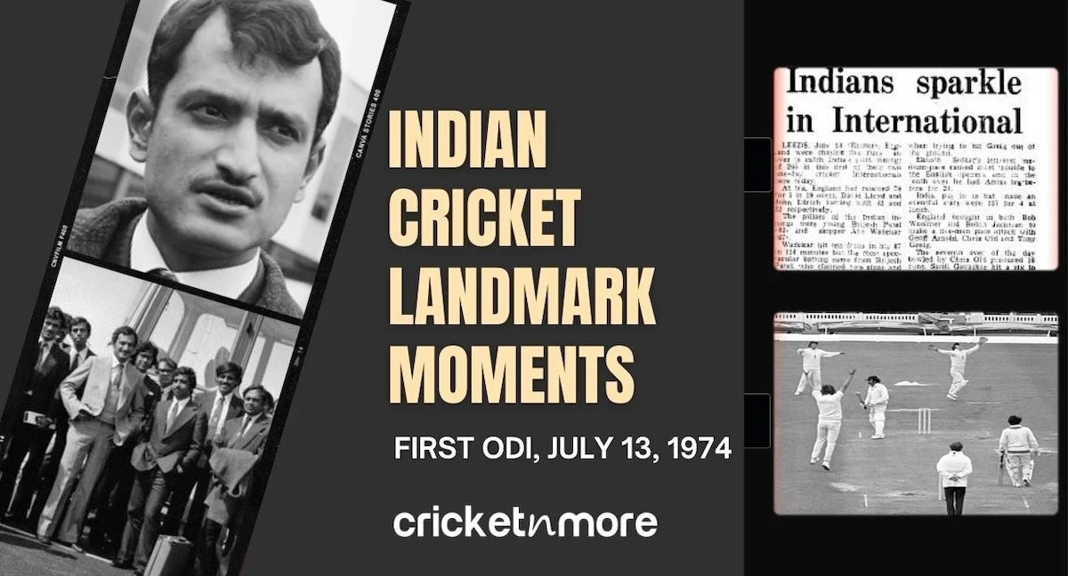 Indian Cricket Landmark Moments: First Ever ODI Match On Cricketnmore