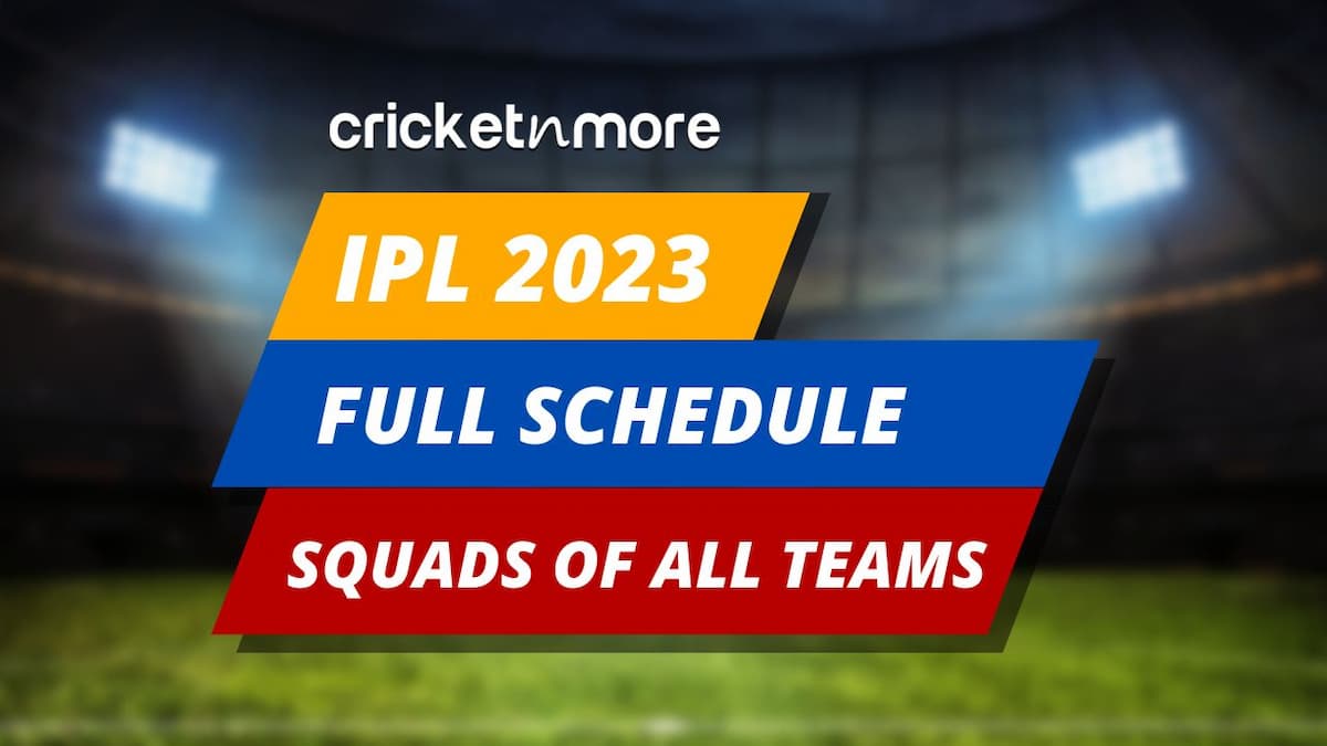 Indian Premier League Full Schedule and Squads Of All Teams