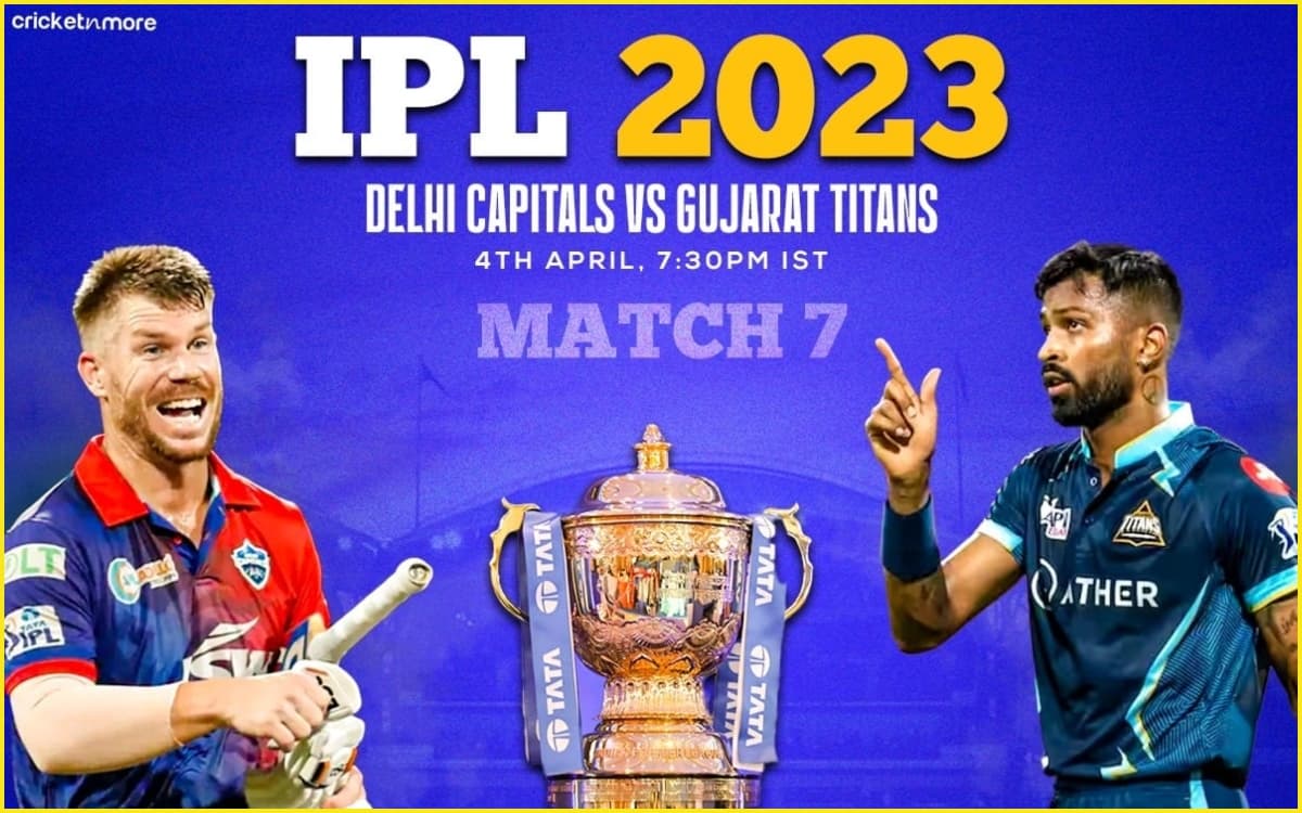 Delhi Capitals Vs Gujarat Titans Dream 11 Dc Vs Gt Dream 11 Dc Vs Gt Head To Head Ipl Match 7th ...