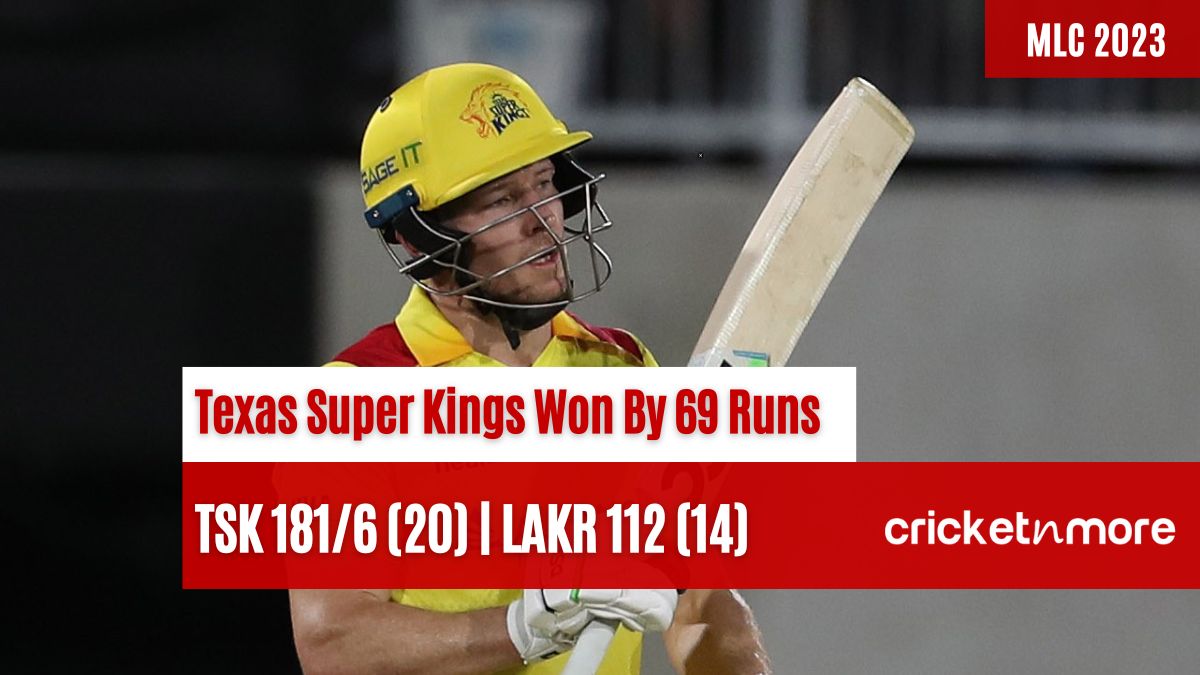 MLC 2023: Texas Super Kings Beat Los Angeles Knight Riders By 69 Runs