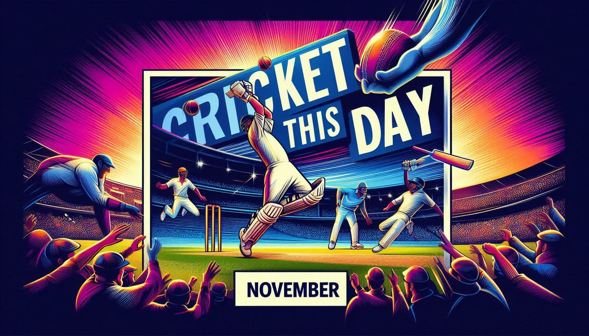 Cricket on This Day: November | Legendary Cricket Moments & Milestones