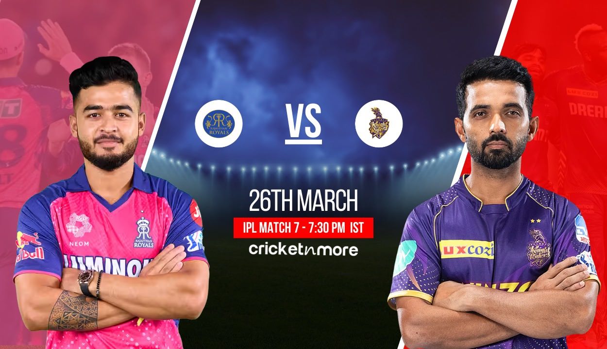 Today In IPL 2025: Rajasthan Royals vs Kolkata Knight Riders