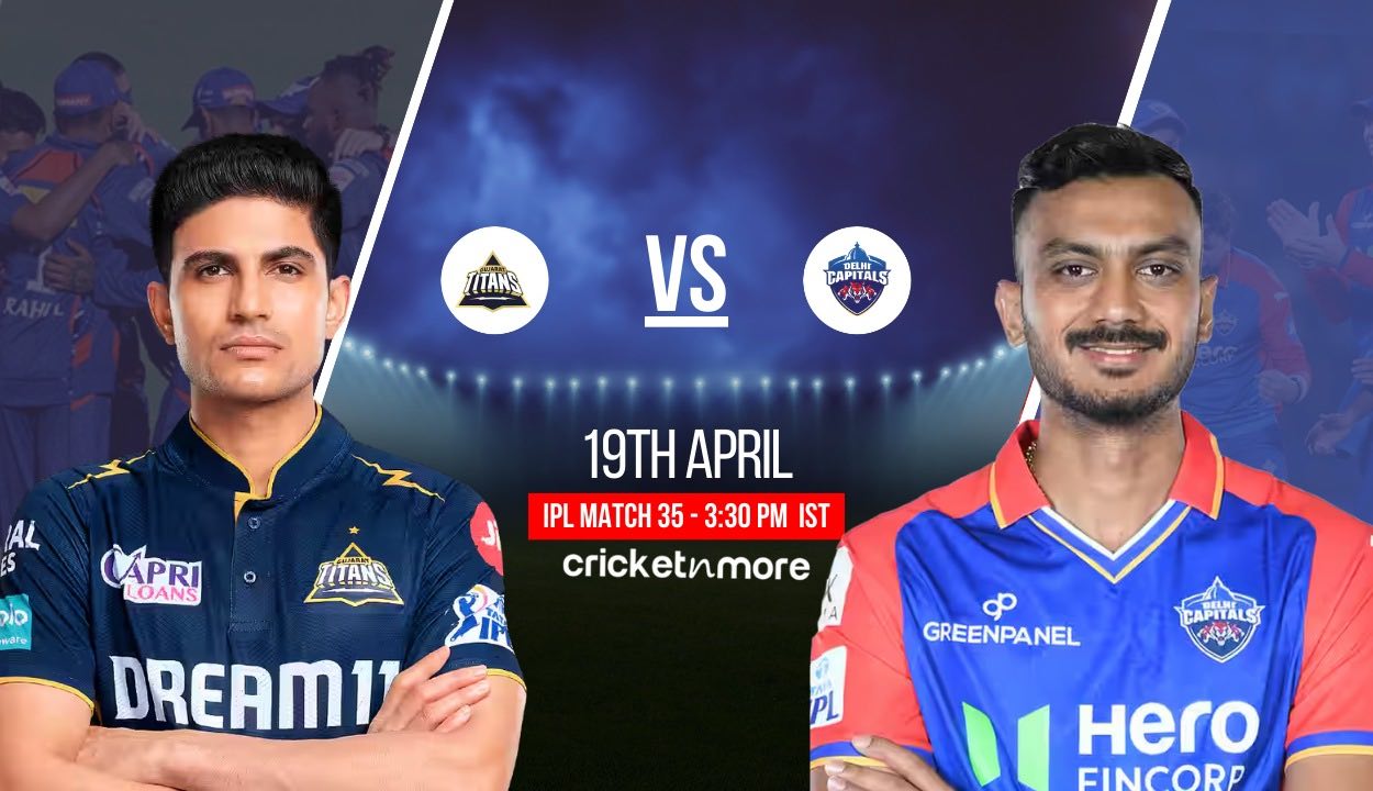 IPL Match Today: Gujarat Titans vs Delhi Capitals