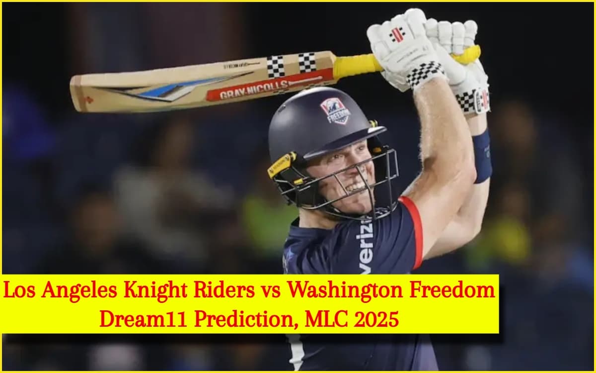 LAS vs WAS Dream11 Prediction, MLC 2025: मिशेल ओवेन को बनाएं कप्तान, ये 5 ऑलराउंडर ड्रीम टीम में ...