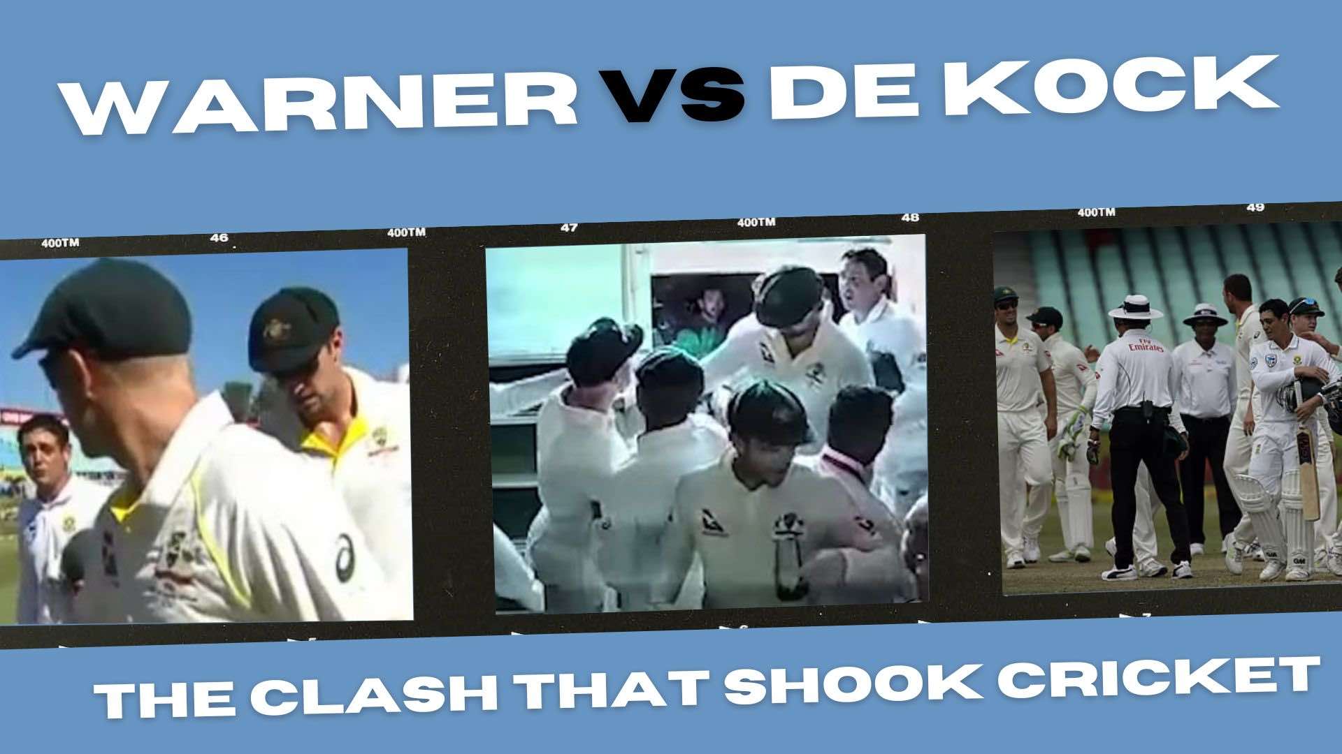 Cricket Controversy: Warner–De Kock and the Tunnel Incident On Cricketnmore
