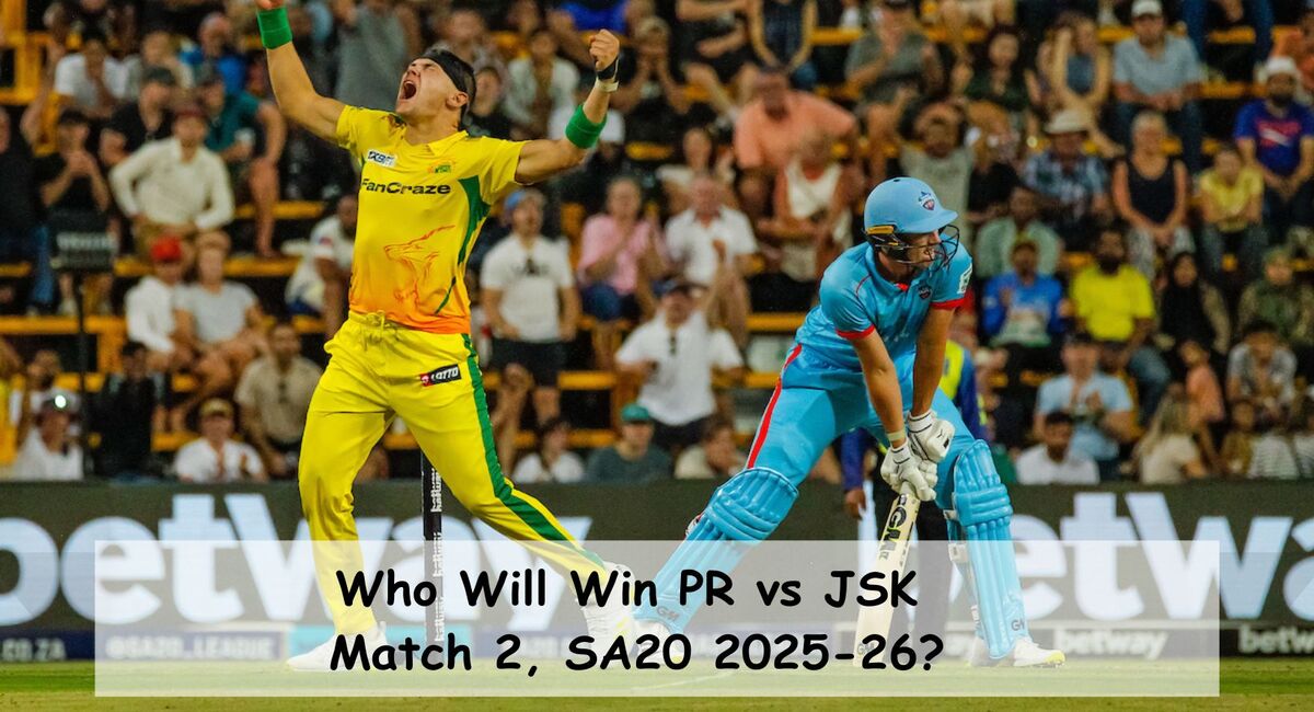 Pretoria Capitals vs Joburg Super Kings, Match 2, SA20 2025-26, Who ...