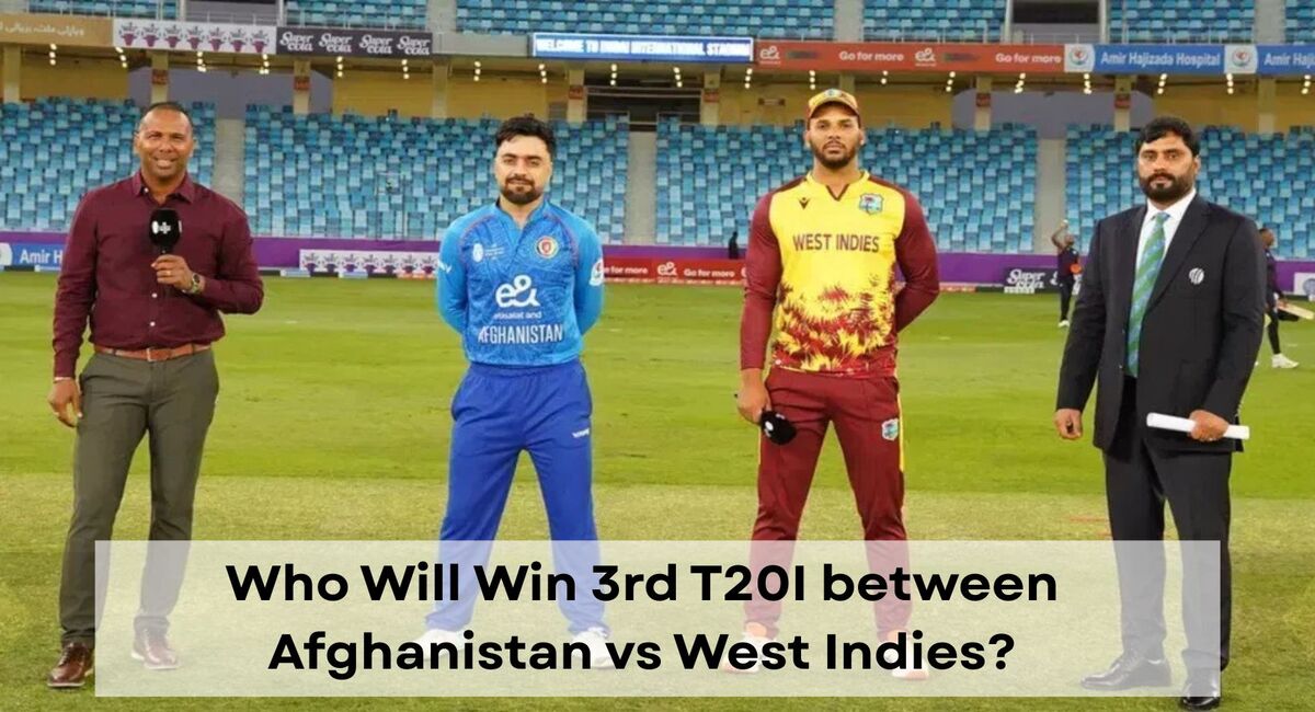 Afghanistan vs West Indies, 3rd T20I - Who will win today AFG vs WI ...