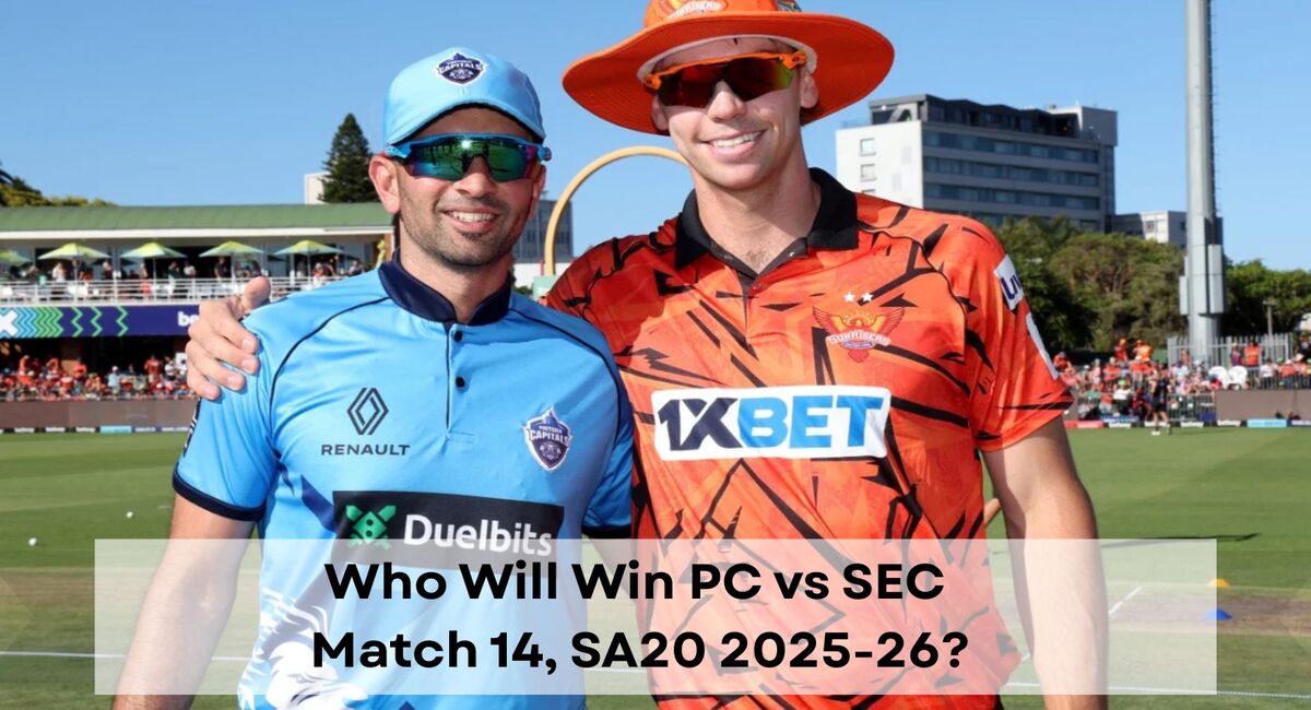 Pretoria Capitals vs Sunrisers Eastern Cape, Match 14, SA20 2025-26 ...