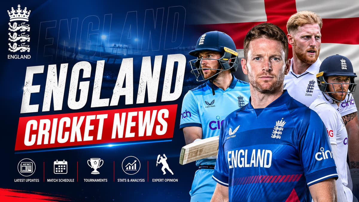 England Cricket News Today | Fixtures, Results & Team Updates